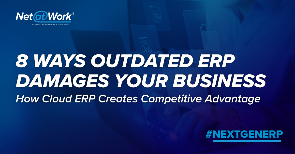 8 Ways Outdated ERP Damages Your Business: How Cloud ERP Creates ...