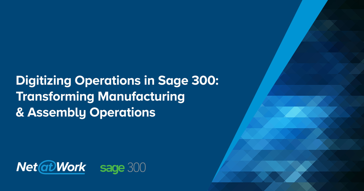 Digitizing Your Processes: Transforming Manufacturing & Assembly Operations