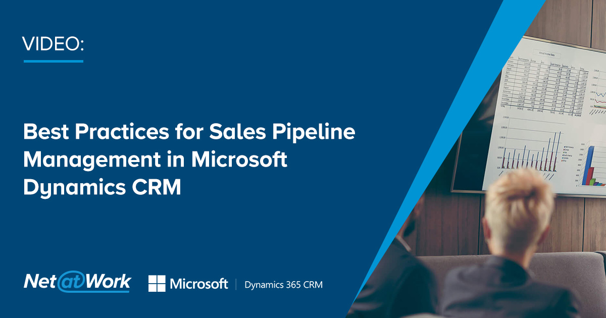 Microsoft Dynamics CRM - Best Practices for Sales Pipeline Management