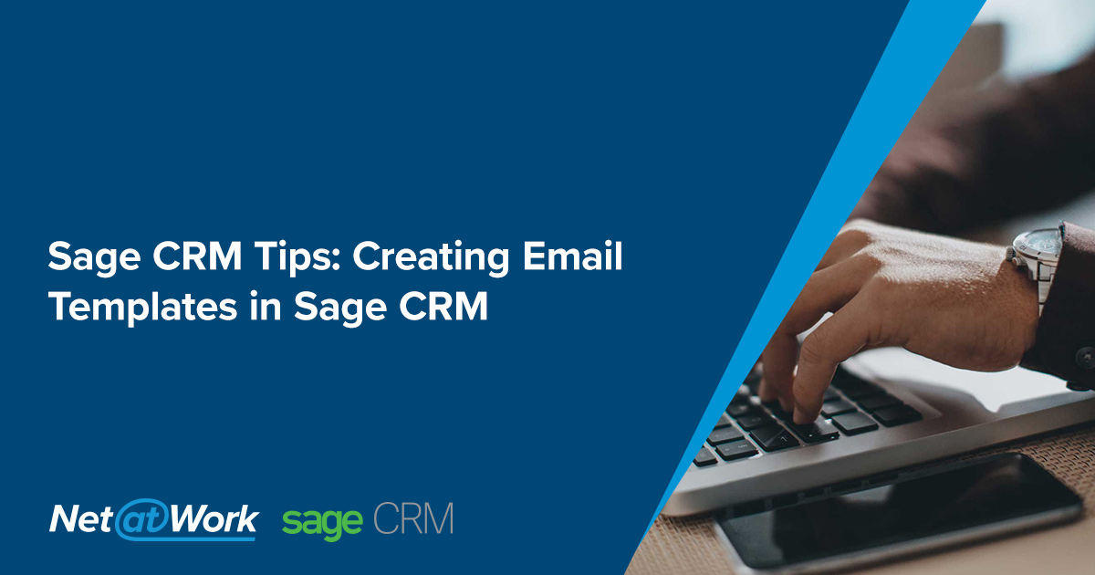 Sage CRM Tips: Creating Email Templates in Sage CRM