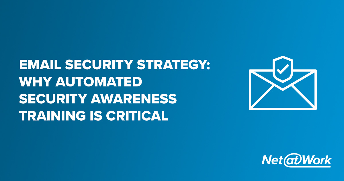 Email Security Strategy: Why Automated Security Awareness Training Is ...