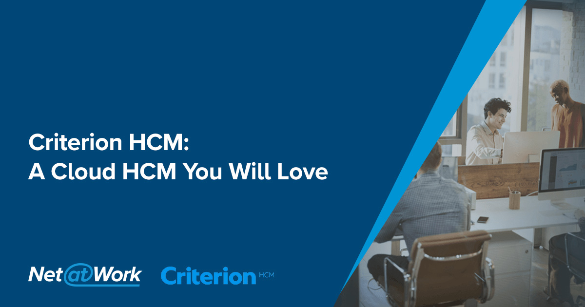 Criterion HCM: A Cloud Human Capital Management (HCM) You Will Love