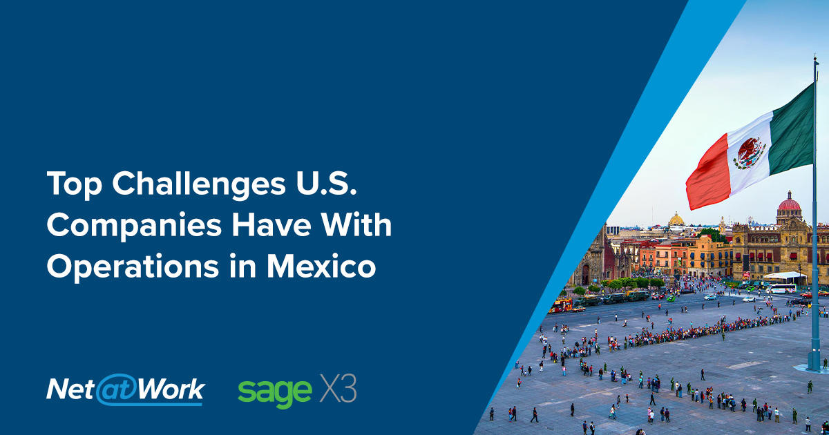 Challenges of Doing Business in Mexico for U.S. Companies