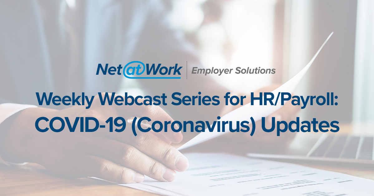 HR/Payroll Weekly COVID-19 & FFCRA Updates - Webcast Series