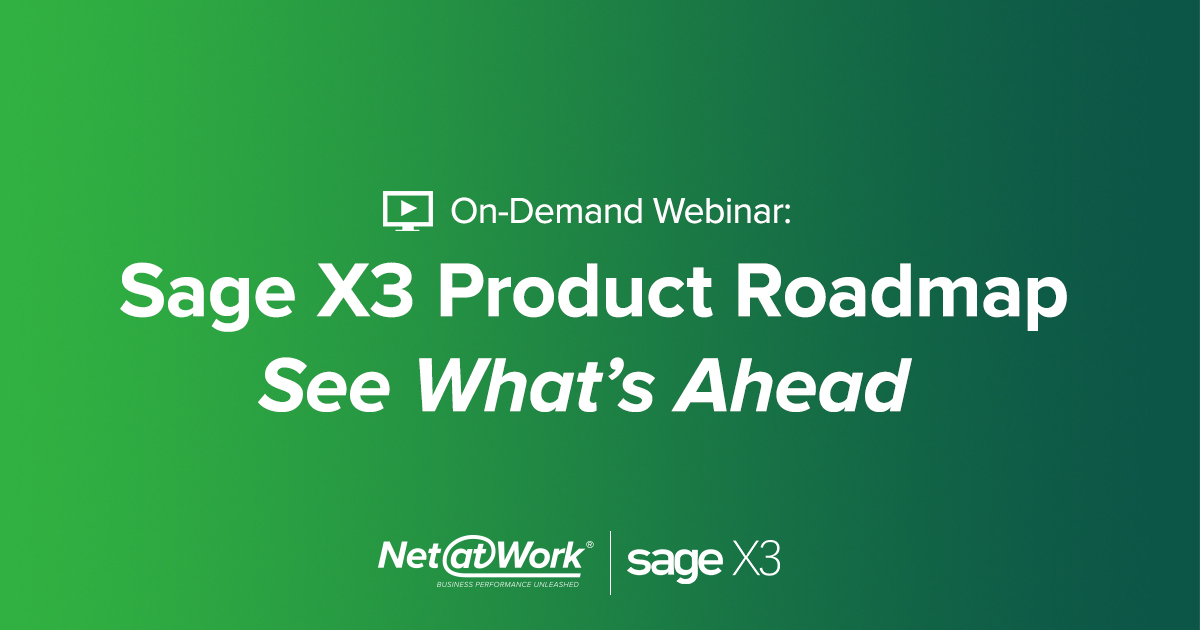 Sage X3 Product Roadmap: See What’s Ahead - Sage X3 Vision and Strategy