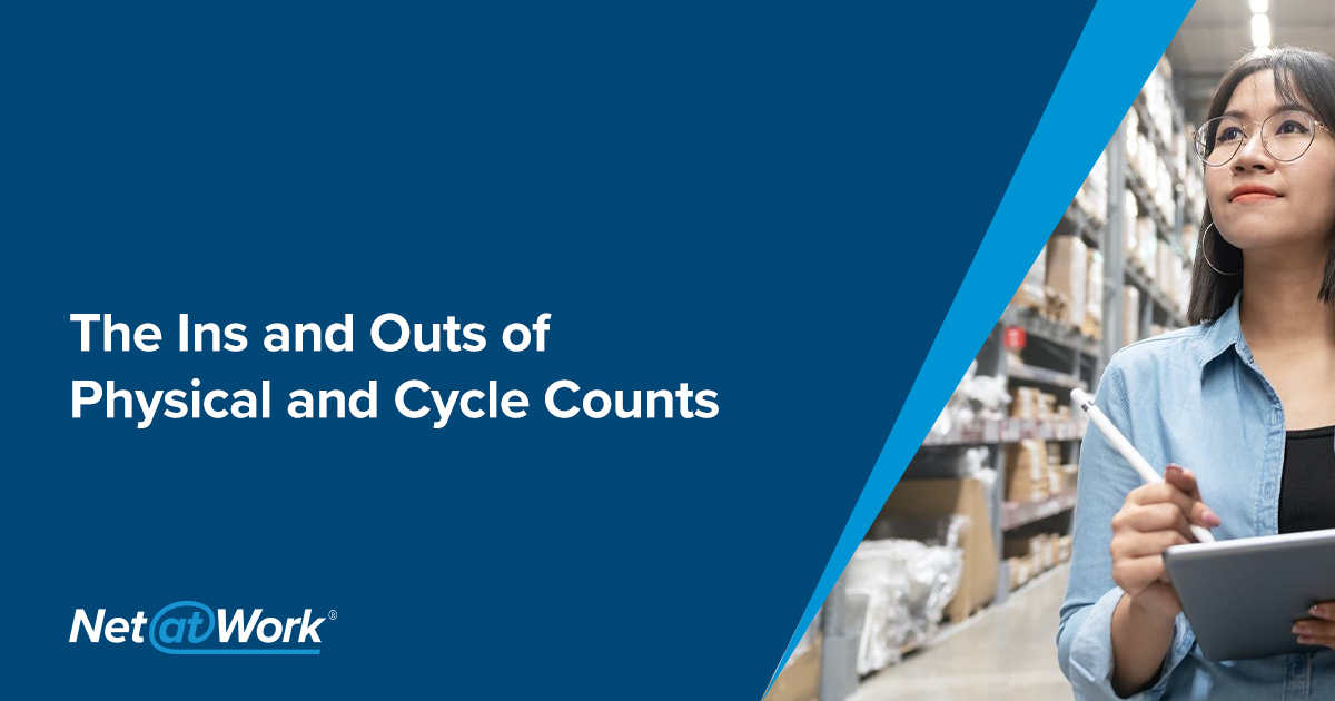 The Ins and Outs of Physical and Cycle Counts - Net at Work