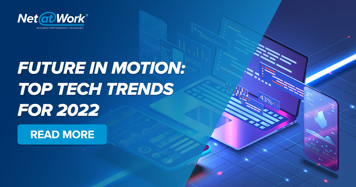 Future in Motion: Top Tech Trends for 2022