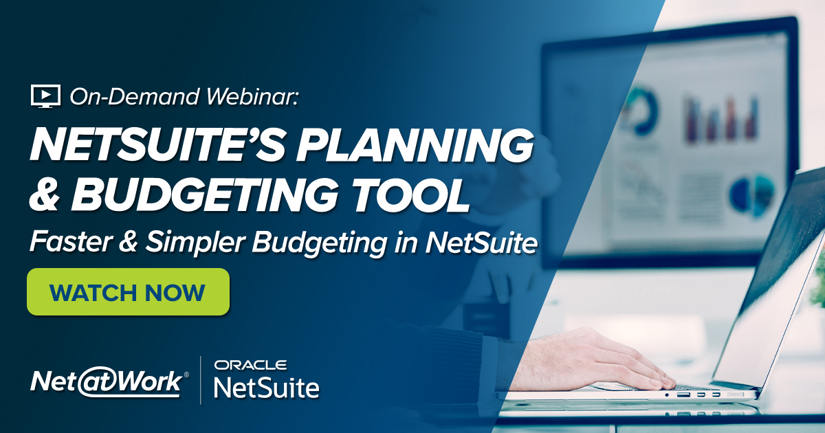 NetSuite’s Planning & Budgeting Tool Faster & Simpler Budgeting in NetSuite