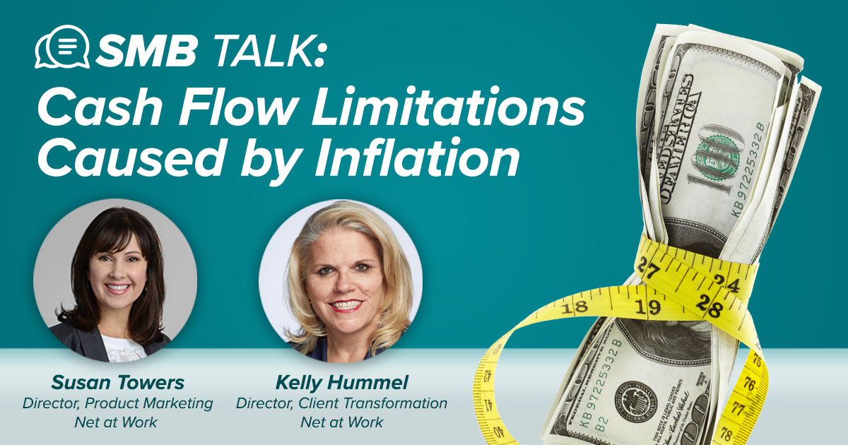 SMB Talk: Cash Flow Limitations Caused by Inflation