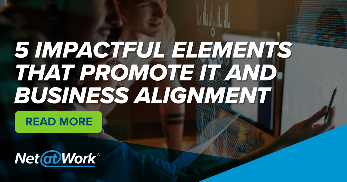 5 Impactful Elements That Promote IT and Business Alignment