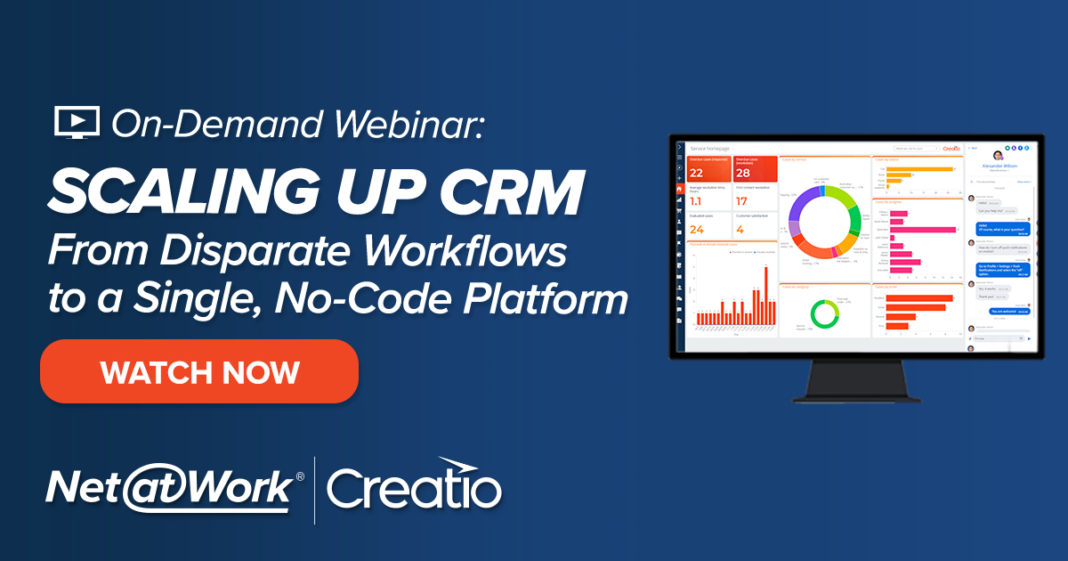 Creatio - Scaling Up CRM From Disparate Workflows to a Single, No-Code Platform