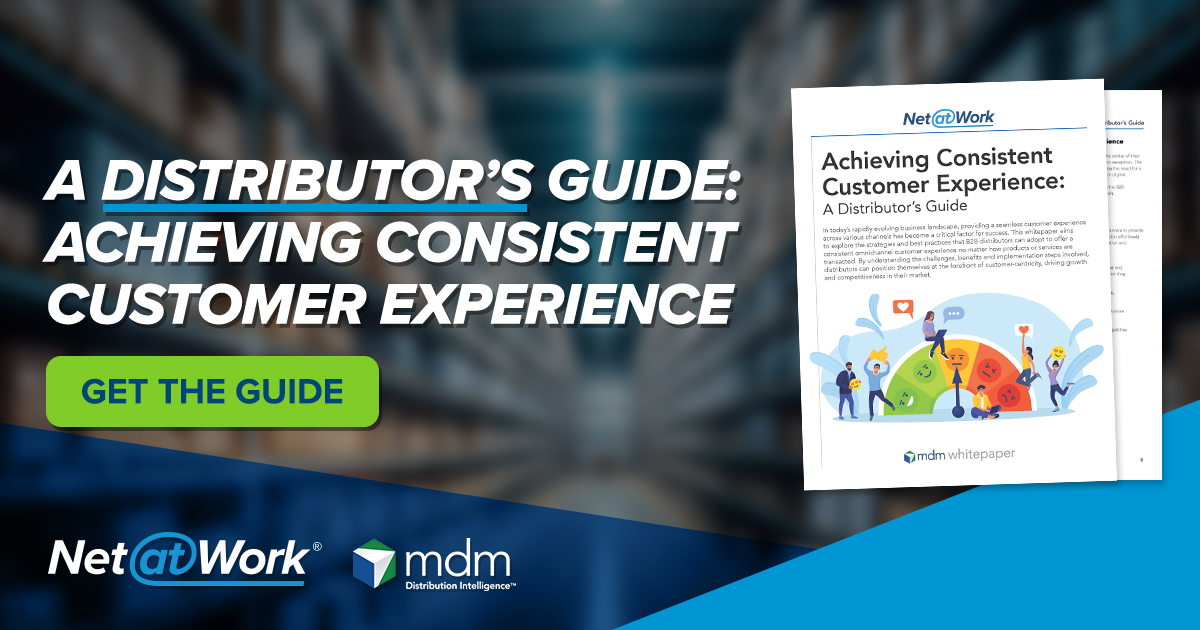 Achieving Consistent Customer Experience: A Distributor’s Guide