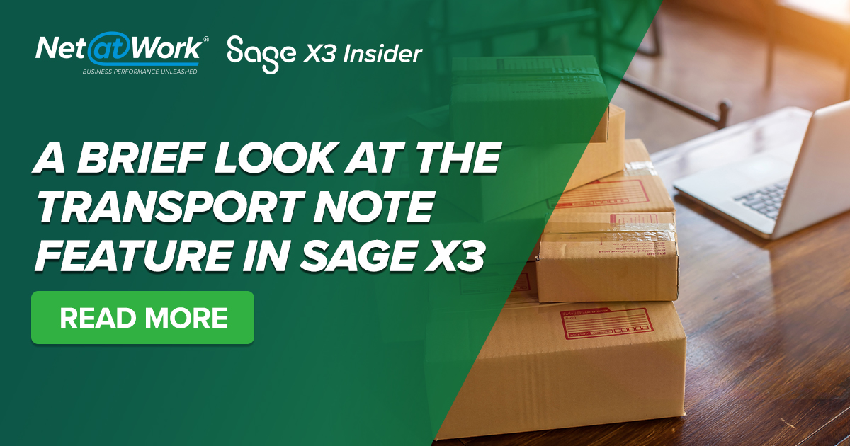 Sage X3 Tips: A Brief Look at the Transport Note Feature in Sage X3