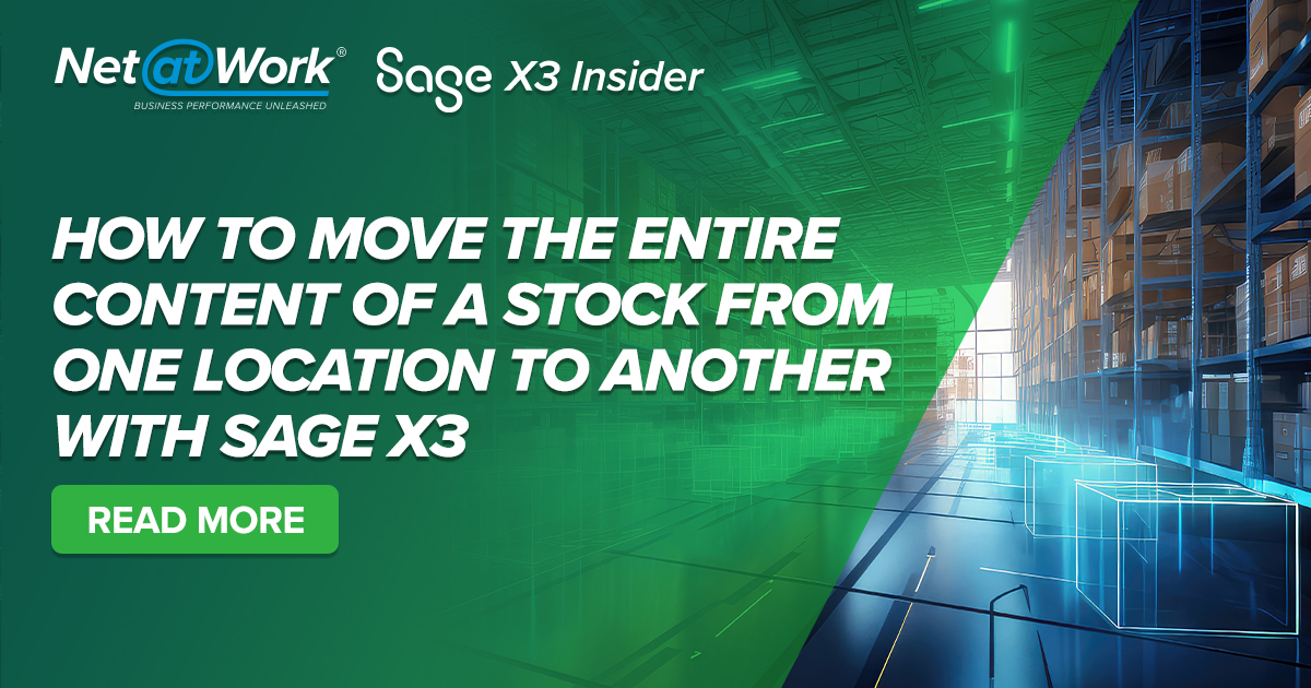 How to Move the Entire Content of a Stock from One Location to Another with Sage X3