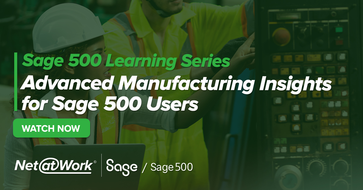 Advanced Manufacturing Insights for Sage 500 Users